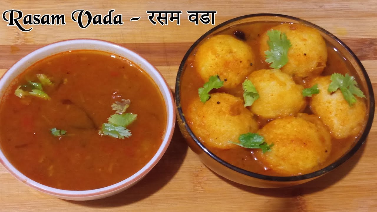 Rasam Vada - रसम वडा | South Indian Style Rasam Vada Recipe ...