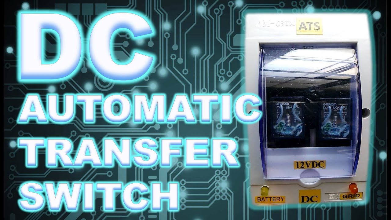 Part 2/2 - Solar DC Automatic Transfer Switch (ATS) Demo - YouTube