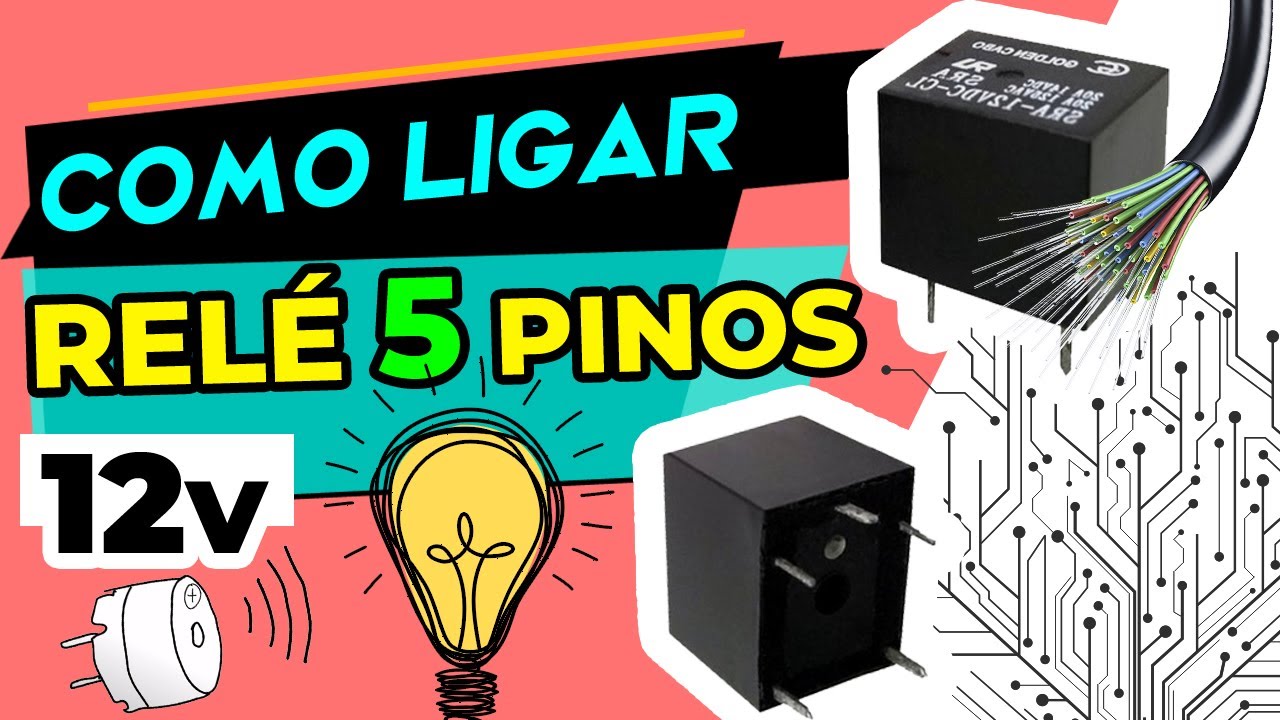 COMO LIGAR RELÉ 5 PINOS 12v | Você NÃO COMPRARÁ mais ALARME e nem LUZ ...