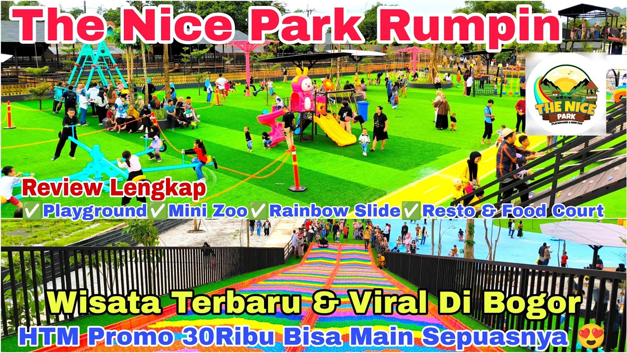 THE NICE PARK RUMPIN BOGOR | Wisata Keluarga Baru & Viral Di Bogor ...