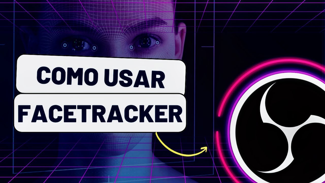 Dicas para usar o FACE TRACKER no OBS STUDIO de forma profissional ...