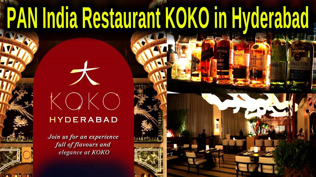 PAN India Bar & Restaurant KOKO in Hyderabad, A luxury Asian dining ...