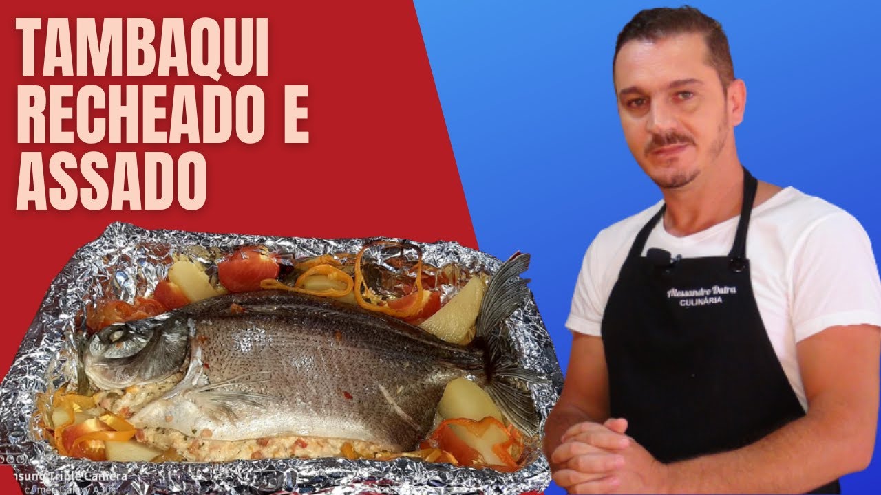 PEIXE TAMBAQUI RECHEADO E ASSADO - YouTube