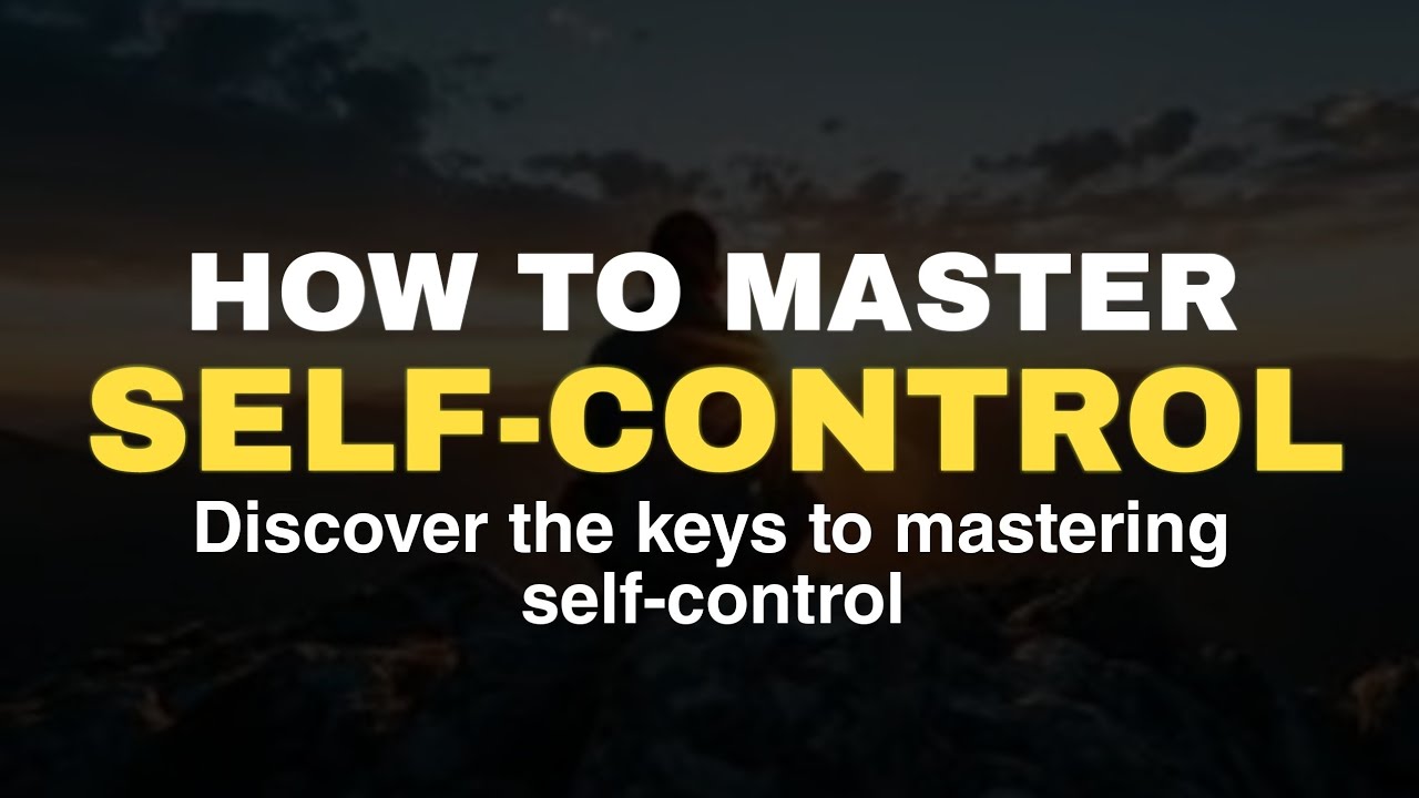 How to Master Self-Control: A Guide to Personal Empowerment| Meeia ...