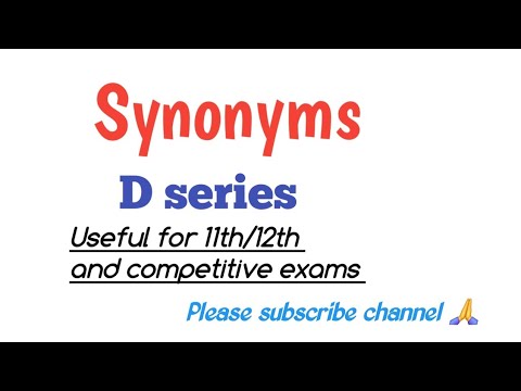 D series synonyms #11, 12 up and cbse - YouTube