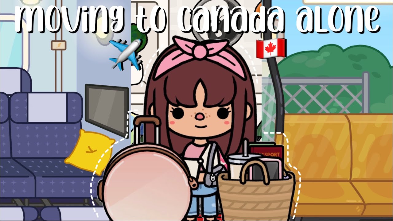 Moving to Canada alone 🇨🇦 ️ | living alone diaries | toca life world # ...