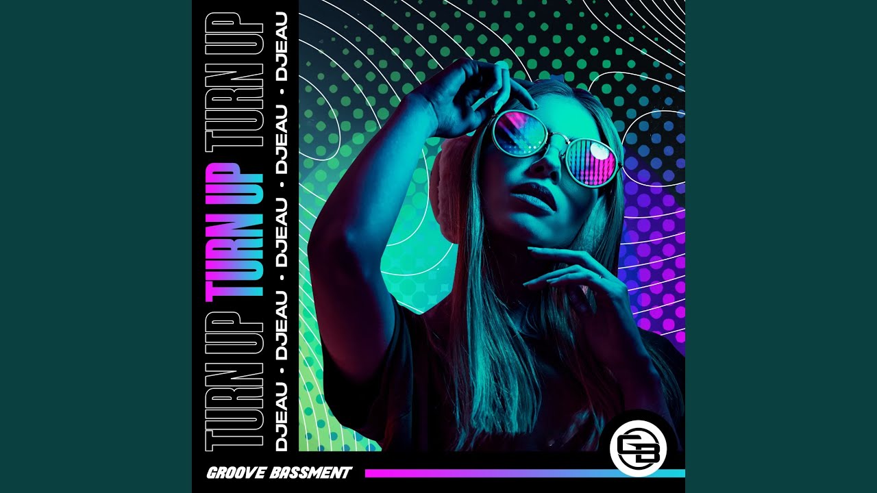 Turn Up - YouTube