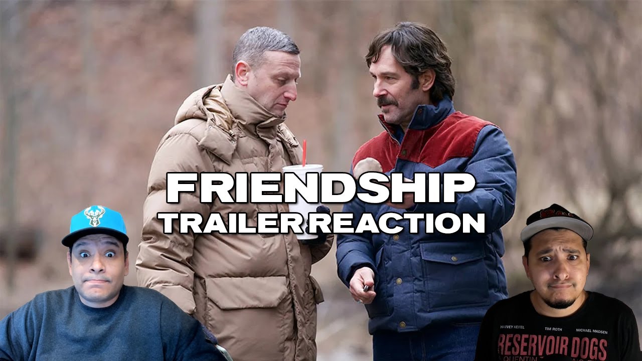 FRIENDSHIP Trailer Reaction - YouTube
