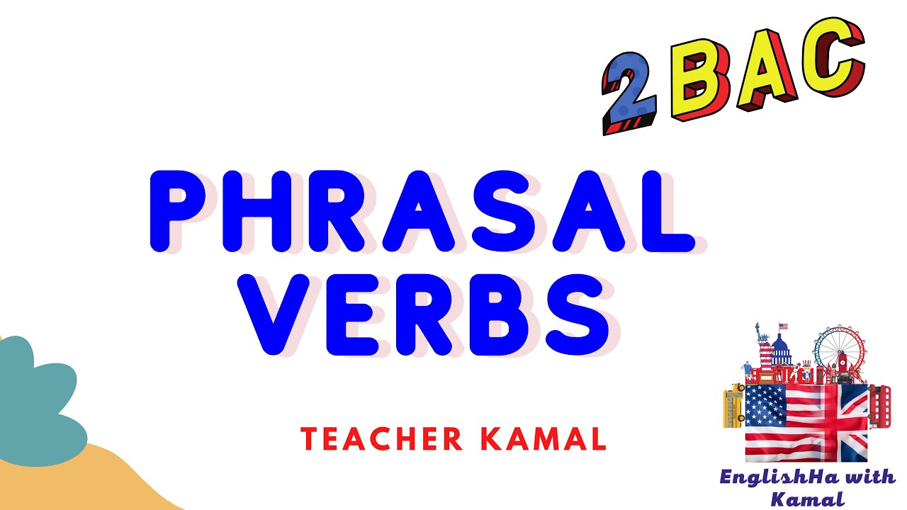 Phrasal verbs 2 Bac - YouTube