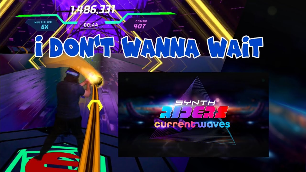 I Don’t Wanna Wait - David Guetta & OneRepublic Synth Riders Current ...