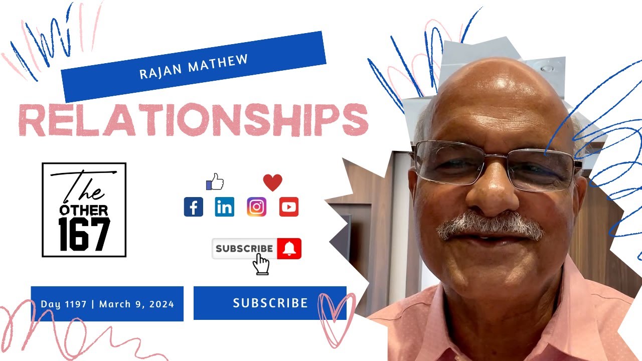 Relationships | Rajan Mathew | The Other 167 - YouTube