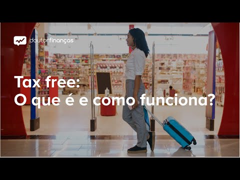 Tax free: O que é e como funciona? - YouTube