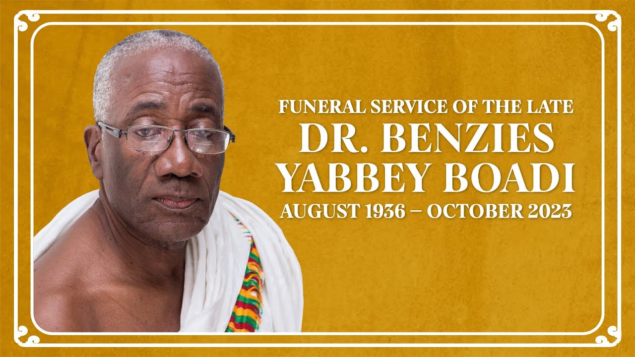 DR BENZIES YABBEY BOADI BURIAL SERVICE - YouTube
