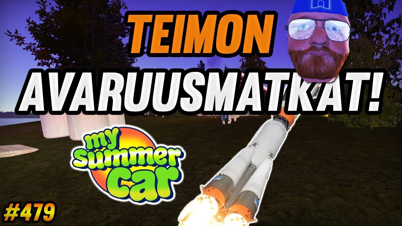 My Summer Car #479 | Teimon Avaruusmatkat! - YouTube