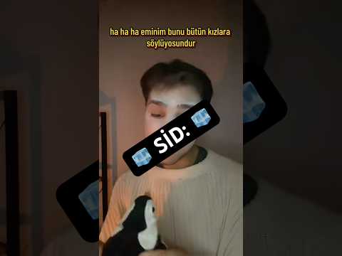 Sid 🧊o pörtlek gözlerini yerim…🧊 #reels #youtubeshorts #youtube #shortvideo #short #reels #fyp