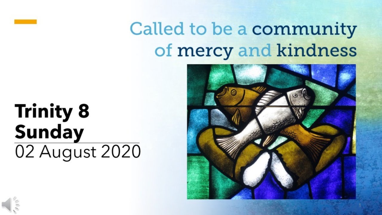 Trinity 8 Sunday 02 August 2020 - YouTube