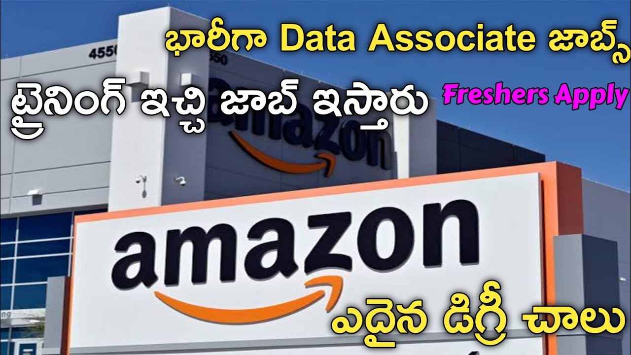 Amazon company data associate job recruitment Hyderabad||Latest MNC ...