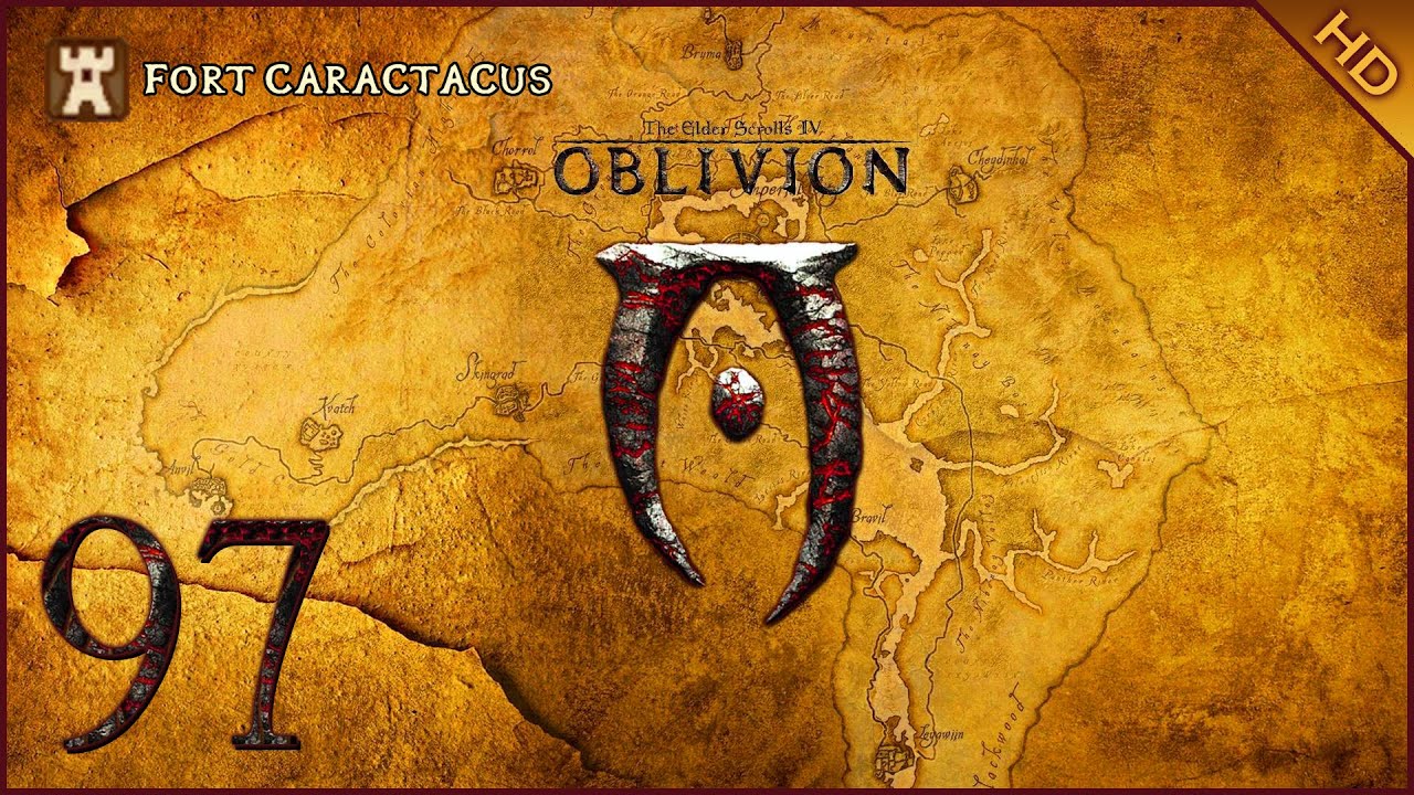 The Elder Scrolls IV: Oblivion - 1080p60 HD Walkthrough Part 97 - Fort ...