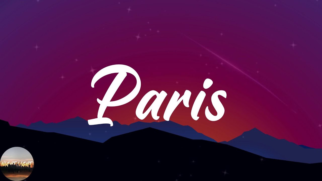 The Chainsmokers - Paris (Lyrics) - YouTube
