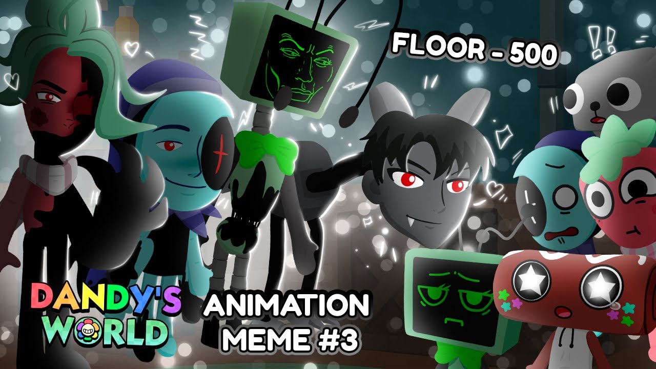 DANDY'S WORLD ANIMATION - MEME #3 - YouTube