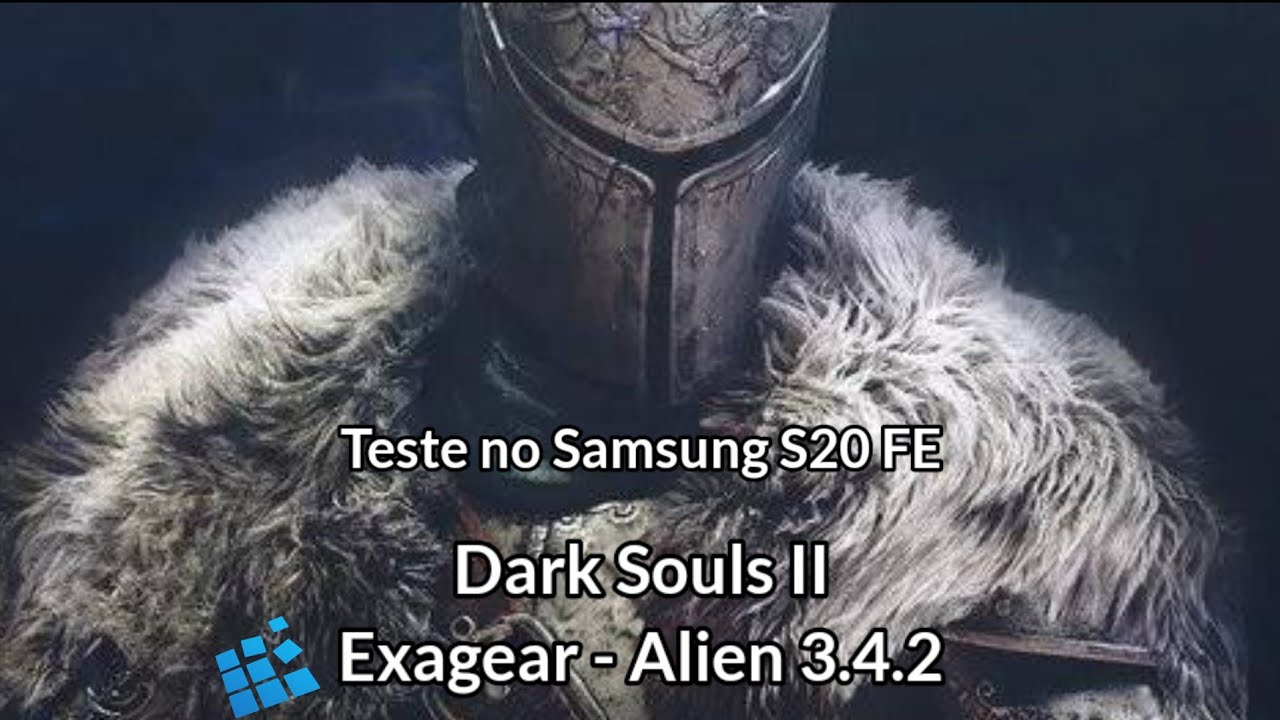 Dark Souls II - Exagear by Alien 3.4.2 - Samsung S20 FE - YouTube