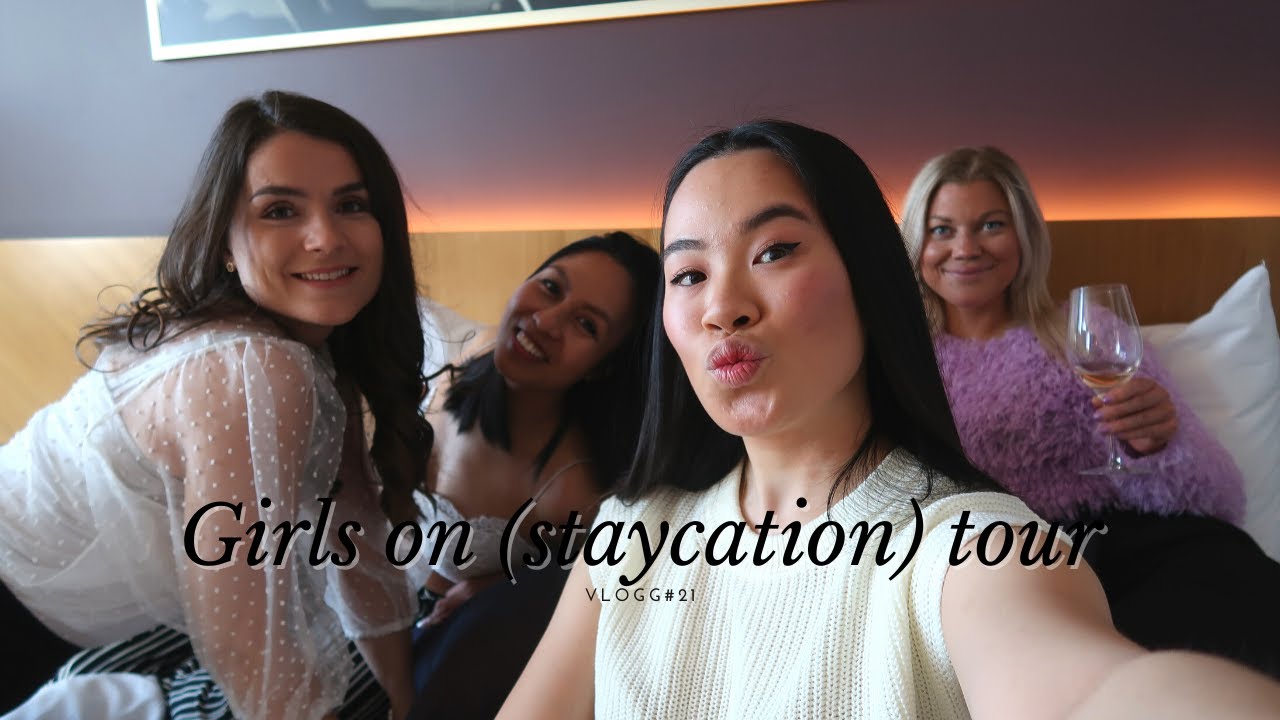 [VLOGG #21] - Girls on staycation - YouTube
