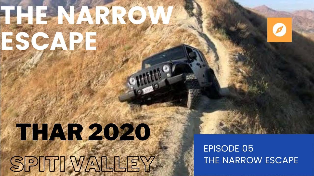 The Narrow Escape- Danger Off Road -Adventure Travel Thar 2020 Road ...