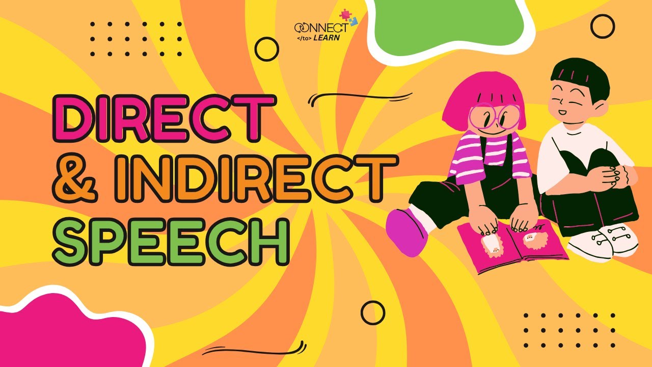 Simple Steps to Learn Direct and Indirect Speech - YouTube