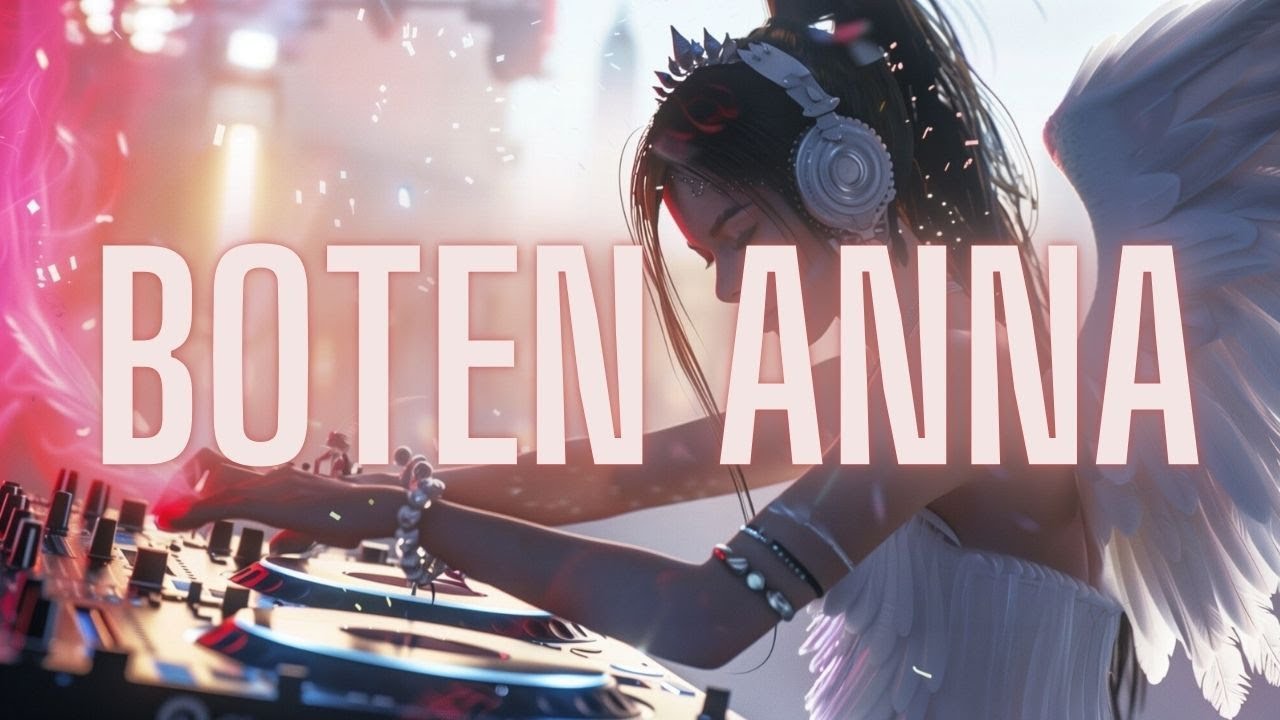 BOTEN ANNA (Remix) 2025 - YouTube