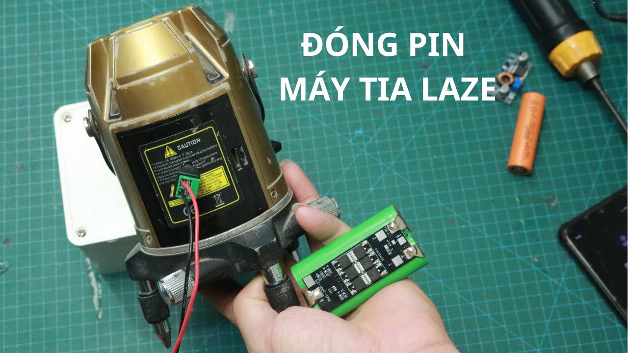 Độ pin cho máy cốt tia Laze | Điện tử Udanchi - YouTube