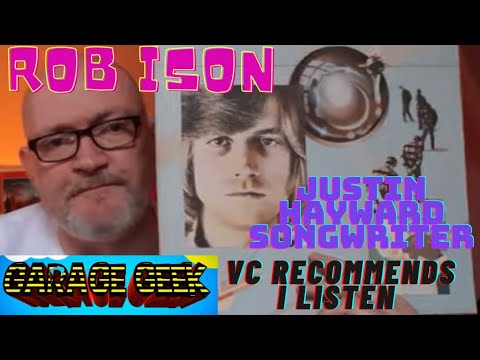 VC Recommends, I Listen: Justin Hayward - Songwriter by Rob Ison - YouTube