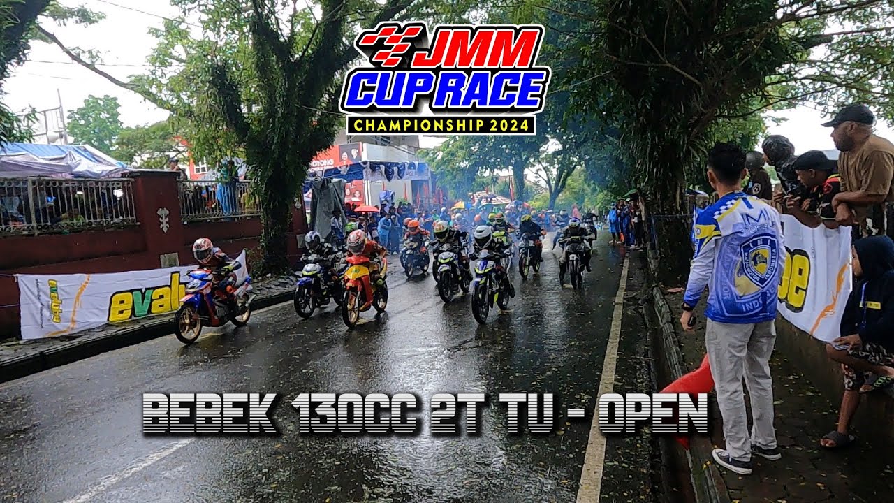 FINAL - BEBEK 130cc 2T TU - OPEN || JMM CUP RACE CHAMPIONSHIP 2024 ...