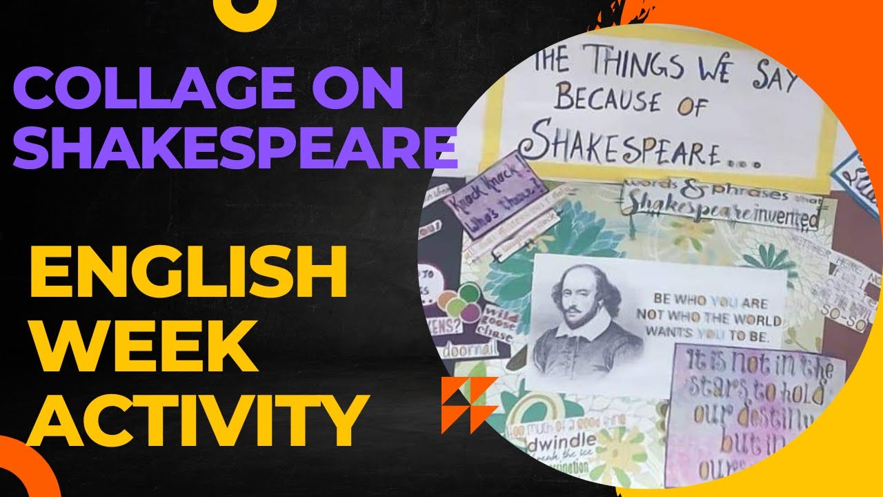 COLLAGE MAKING ON SHAKESPEARE |COLLAGE FOR ENGLISH WEEK| LET'S TUBE ...