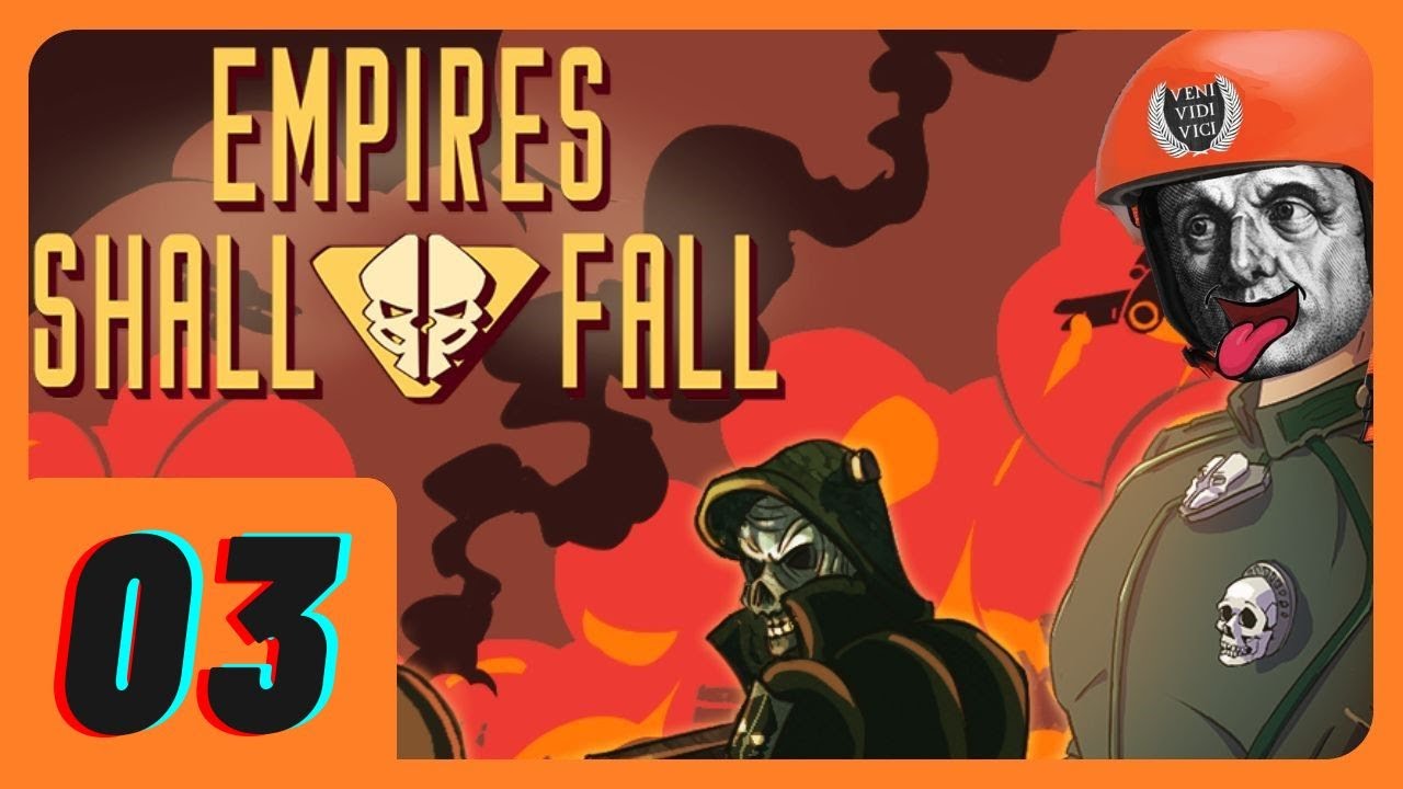 Let's Play Empires Shall Fall ¦ Main Campaign Ep - 3 Epic Battle for ...