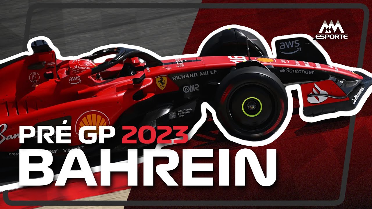 PRÉ-GP DO BAHREIN: 1ª ETAPA DA TEMPORADA 2023 DE F1 - YouTube