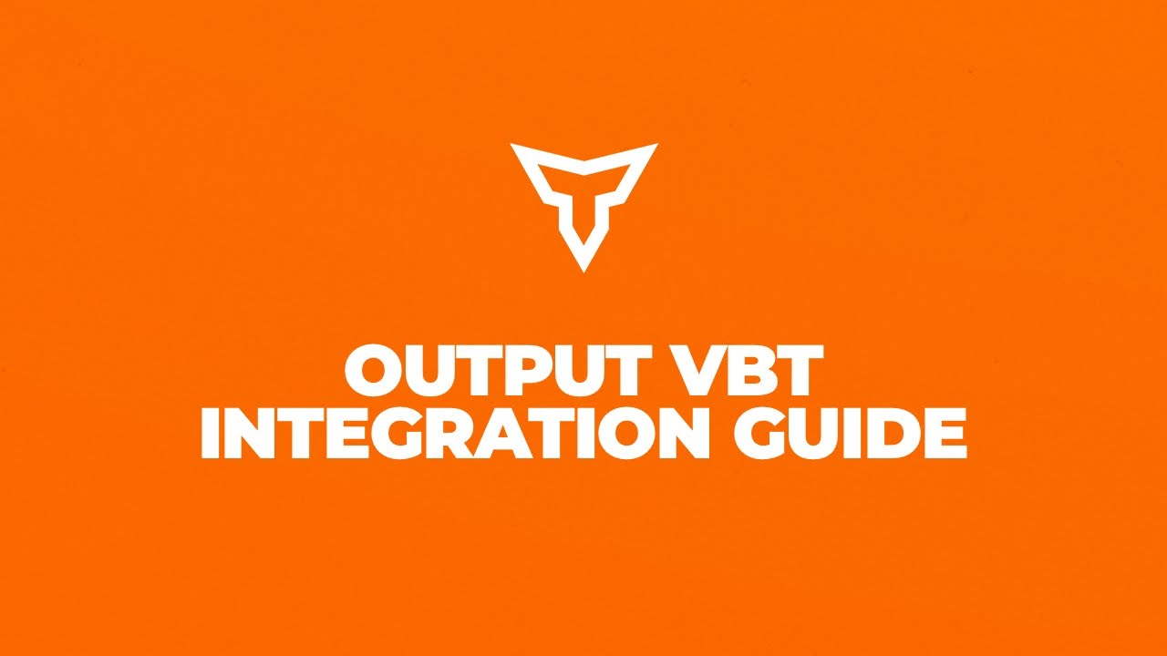Output VBT Integration Guide - YouTube