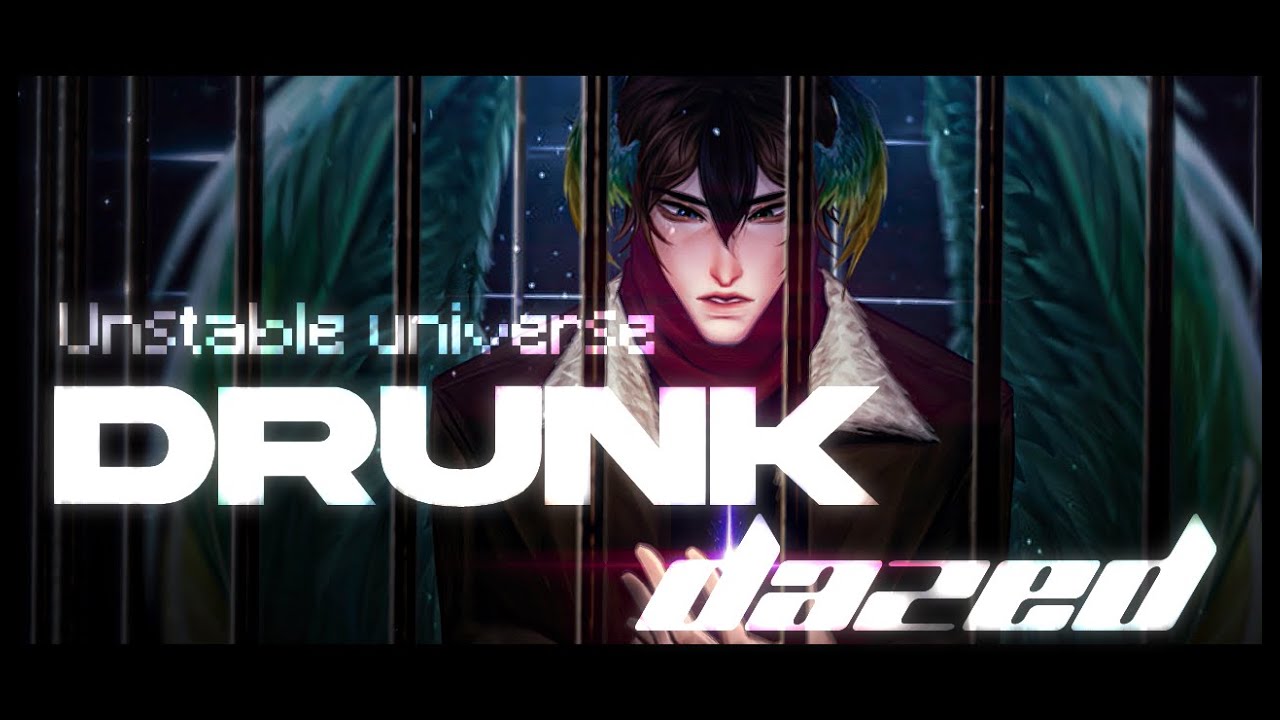 Drunk Dazed | UNSTABLE UNIVERSE ANIMATION - YouTube