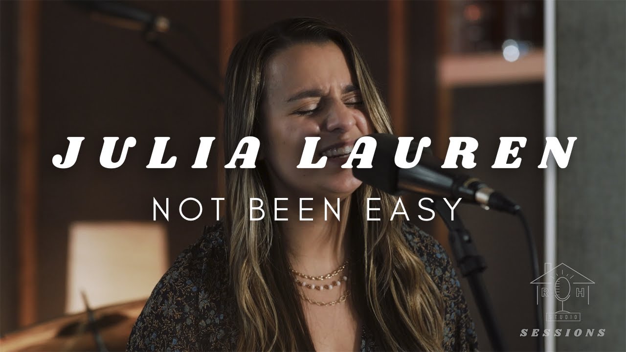 "Not Been Easy" By Julia Lauren - Session 7 - YouTube