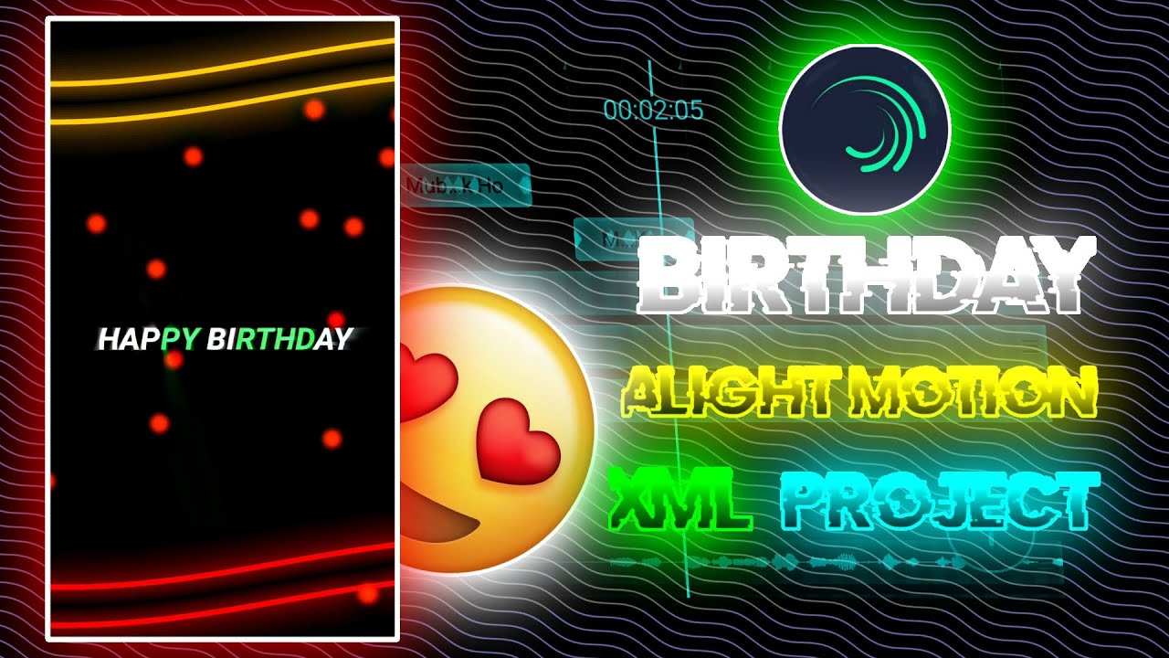 How To Birthday🎂 Xml Tutorial 📓 in Alight motion Xml Trend Birthday🎂 Wish Xml File - YouTube
