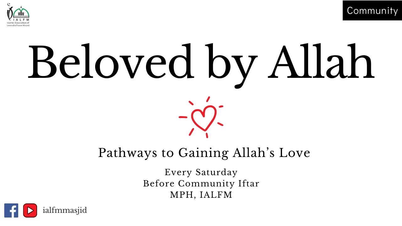 Beloved By Allāh | Importance of Seeking Allāh's Love | Ustādh Moneeb ...
