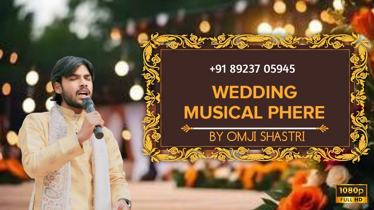 Musical phere By omji shastri || संगीतमय फेरे || Vedic musical phere ...
