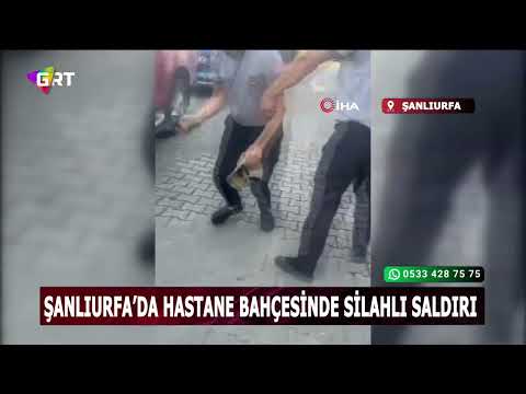 Şanlıurfa'da hastane bahçesinde silahlı saldırı: 1'i çocuk 2 yaralı