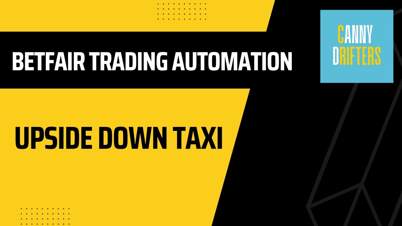 Trading Automation - The Upside Down Taxi - YouTube
