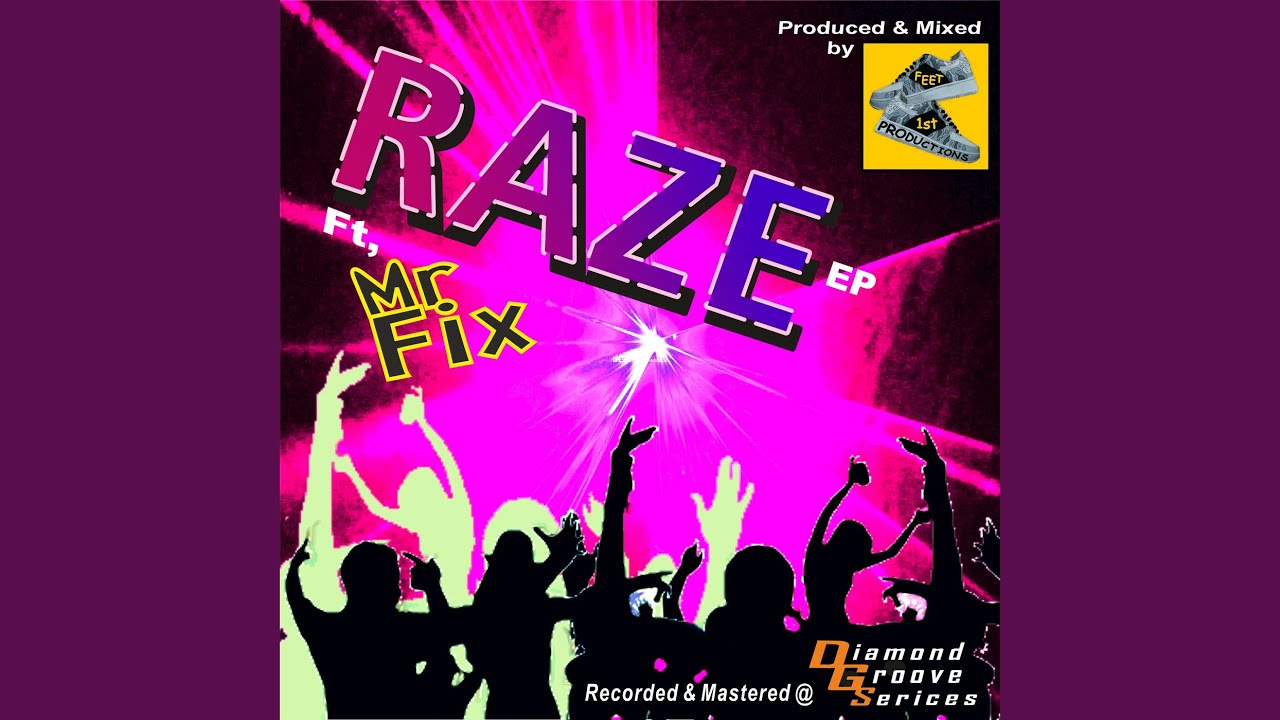 Raze (Feet 1st Mix) - YouTube
