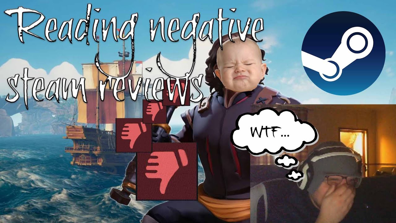 Reviewing negative steam reviews! - Sea of Thieves - YouTube