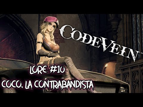 Code Vein Lore / COCO, LA CONTRABANDISTA - YouTube