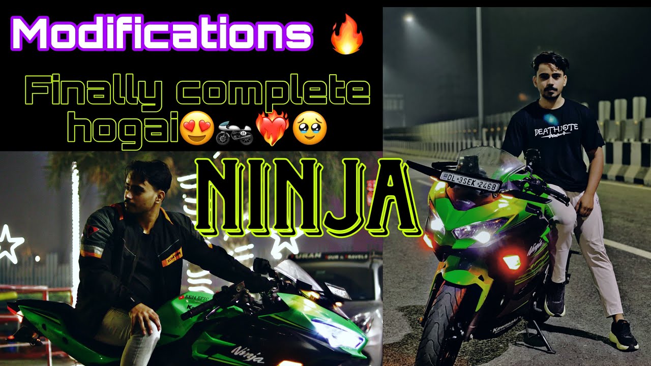 Part -3 Modifications | Ninja service | over all review | Kawasaki ...