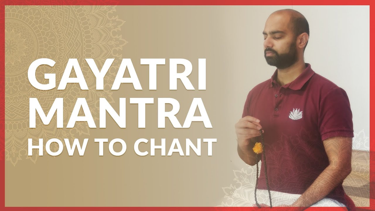 Gayatri Mantra: Meaning, Purpose, & How to Chant | Arhanta Yoga - YouTube
