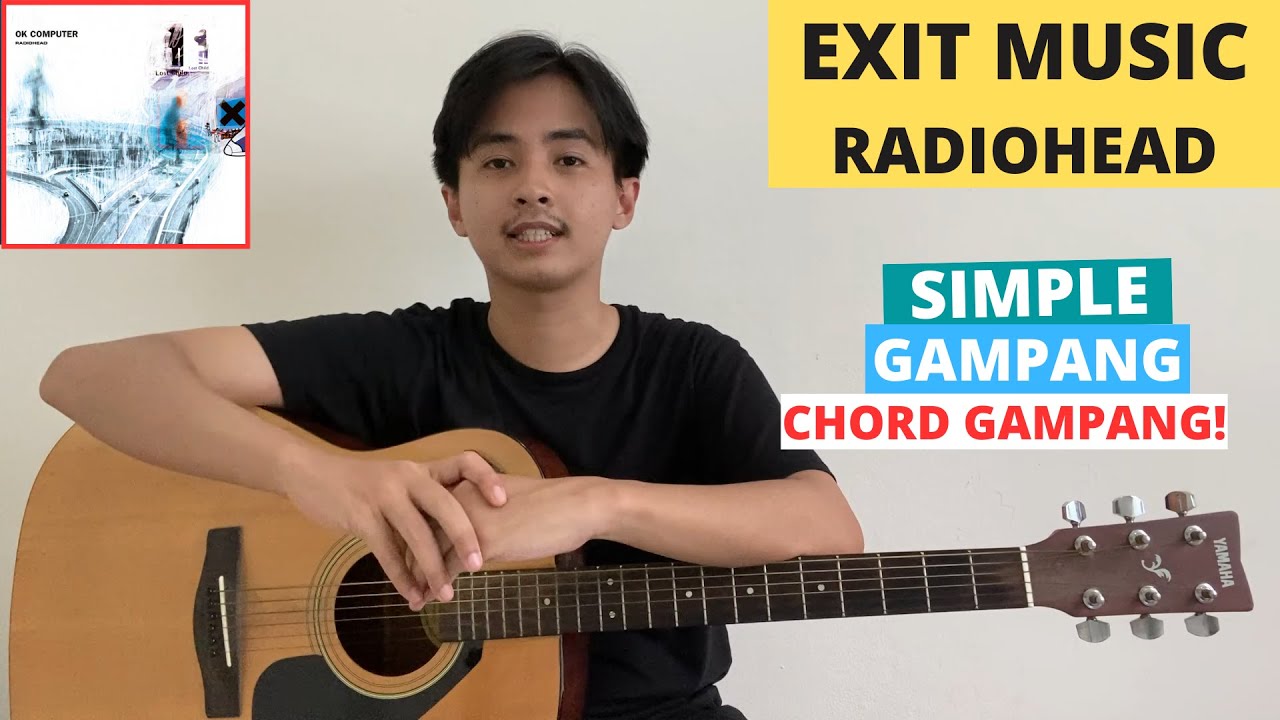 CHORD SIMPLE GAMPANG (Exit Music - Radiohead) (Tutorial Gitar) - YouTube