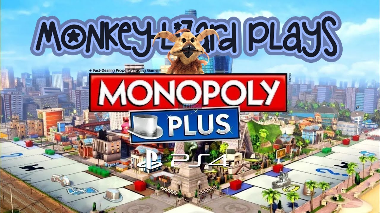 Monkey-Lizard Plays - Monopoly - YouTube